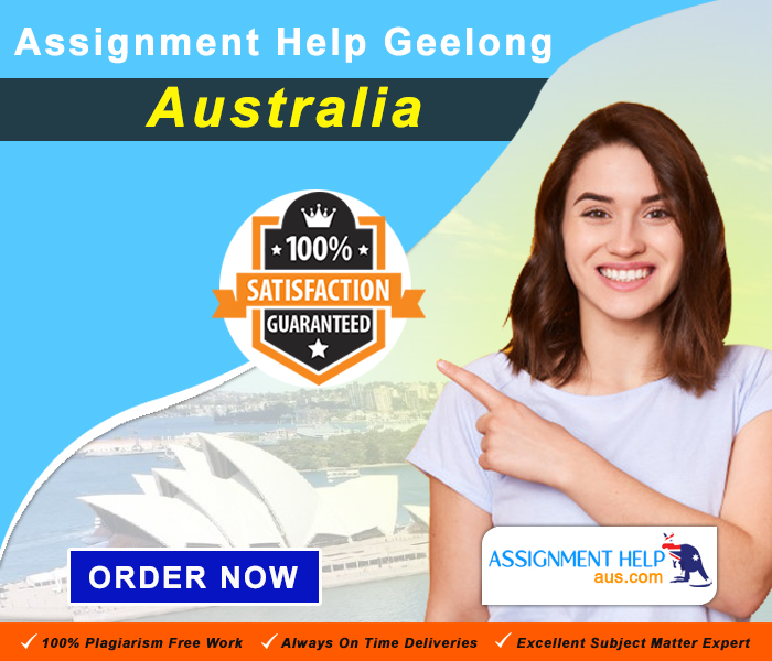 Assignment Help Geelong Australia - Assignment Help AUS